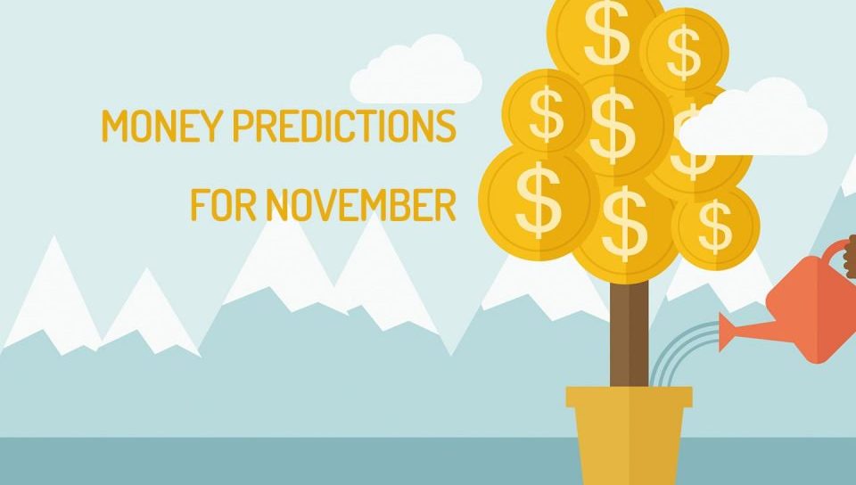 Money predictions for November - WeMystic