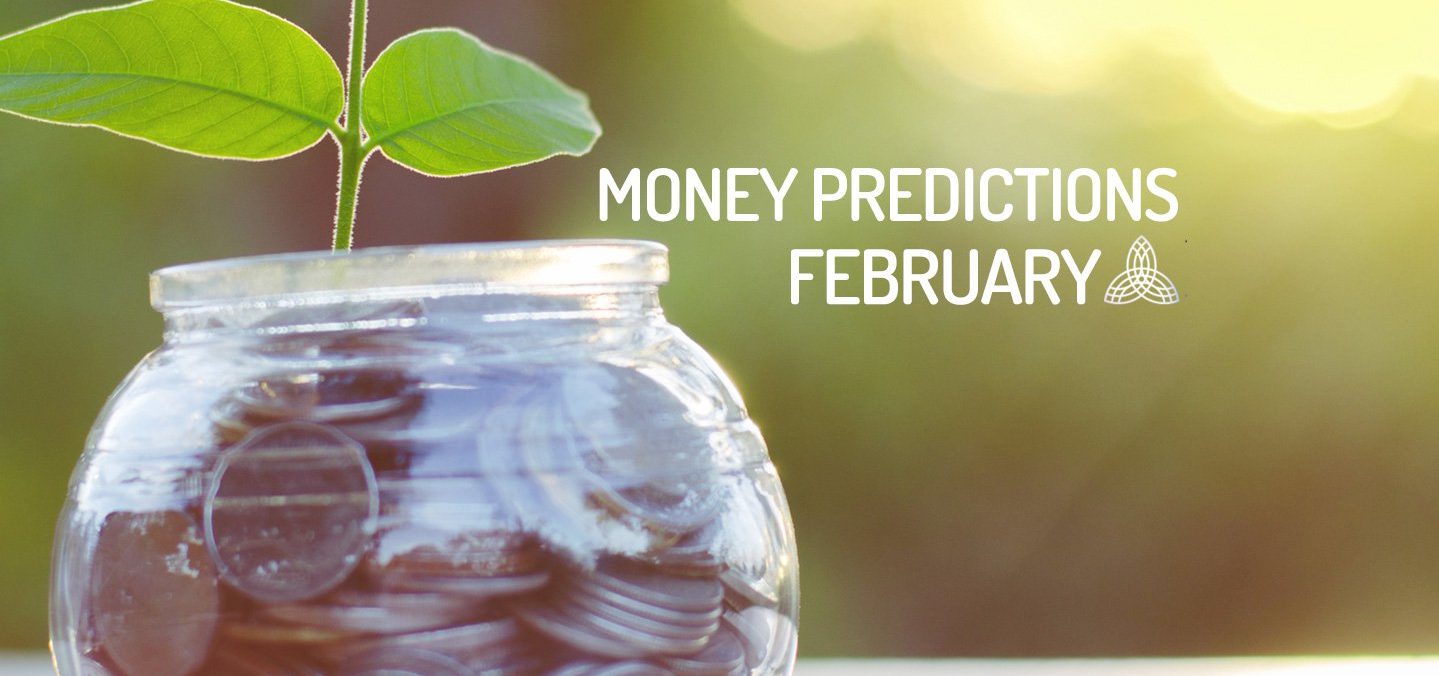 Money predictions for February 2019 - WeMystic