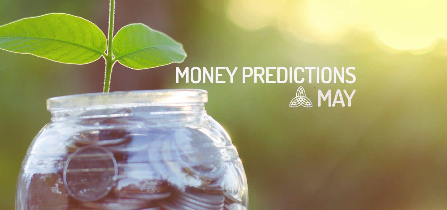 Money predictions for May 2019 - WeMystic