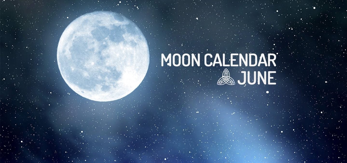 Lunar calendar for June 2019: what to expect - WeMystic