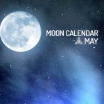 Lunar calendar for May 2019: recommendations and tips - WeMystic