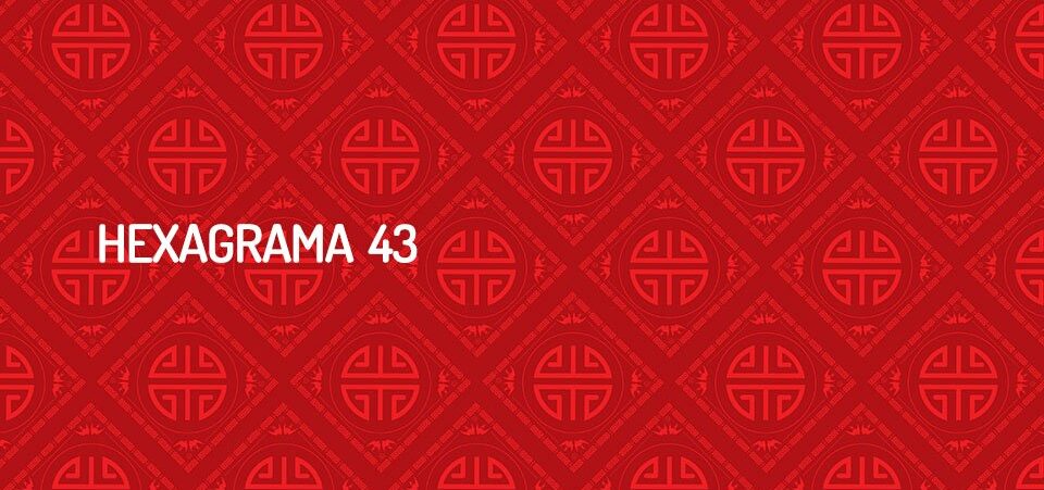 Hexagrama 43 del I Ching: conoce cuál es su significado