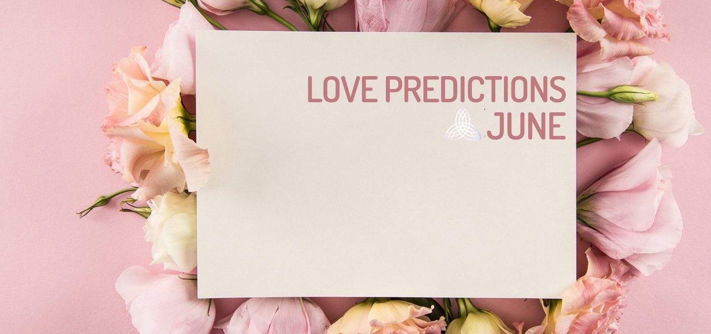 Love predictions for June 2019 - WeMystic